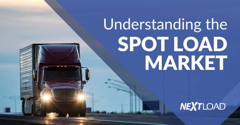 Understanding the Spot Load Market | NextLOAD
